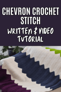 Chevron Crochet Stitch Video And Written Tutorial - Fun Crochet Patterns