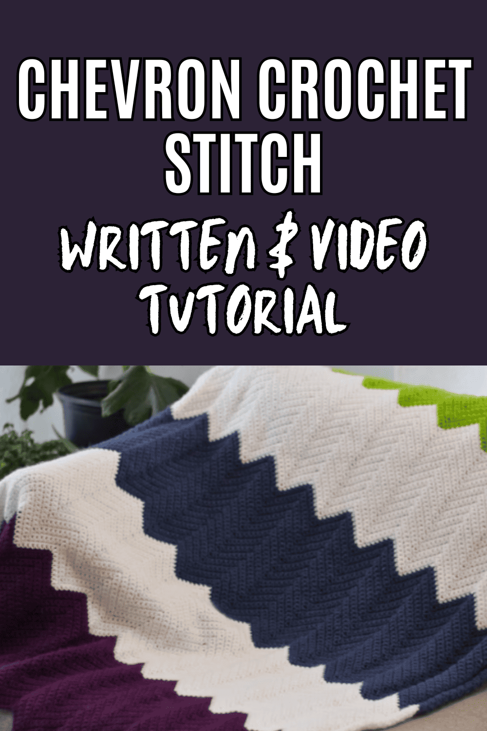 Chevron Crochet Stitch Video And Written Tutorial - Fun Crochet Patterns