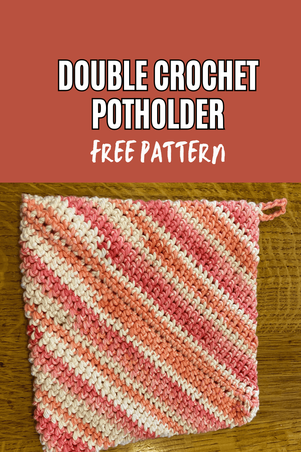 Double Thick Crochet Potholder Pattern: Free Pattern - Fun Crochet Patterns